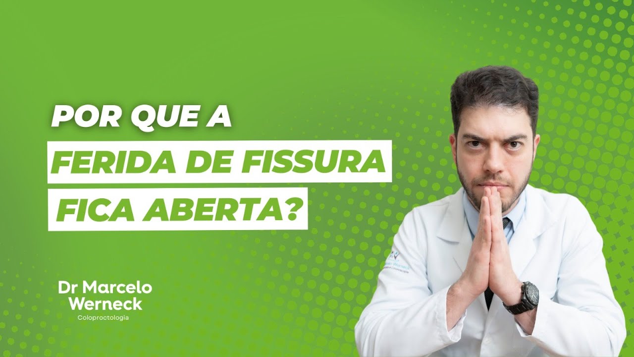 Cirurgia no ânus: por que a ferida de fissura fica aberta? - YouTube