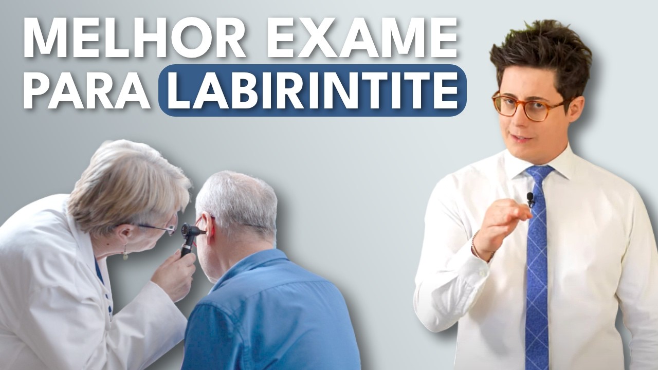 Sofre de LABIRINTITE? Descubra o EXAME que Pode AJUDAR Sua TONTURA ...