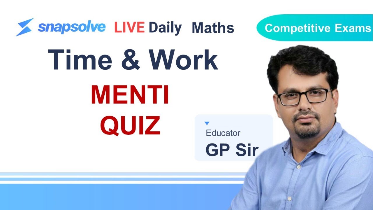 ⭕ Aptitude Building Series | Menti Quiz - Time & Work | GP Sir | # ...