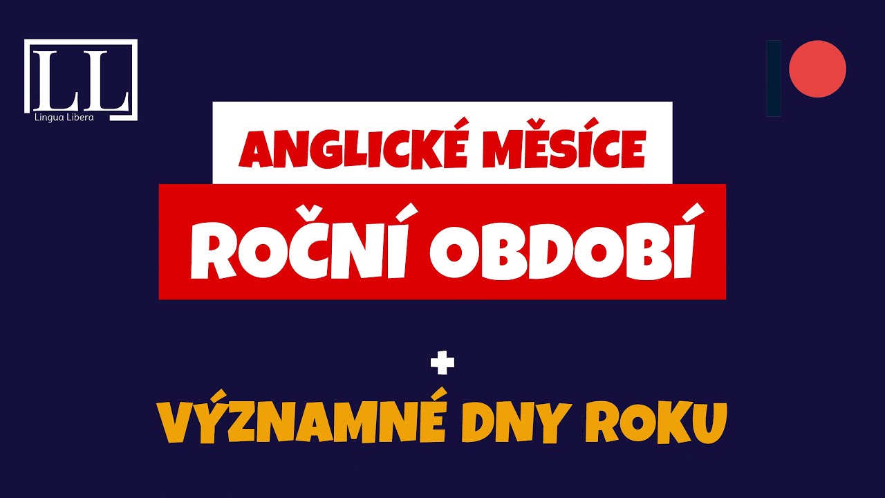 Anglické měsíce, roční období, státní svátky a další (months and ...