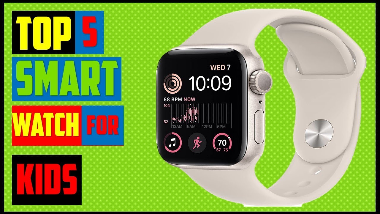 Top 5 Smartwatches for Kids in 2025 — Safe, Fun & Feature-Packed! - YouTube