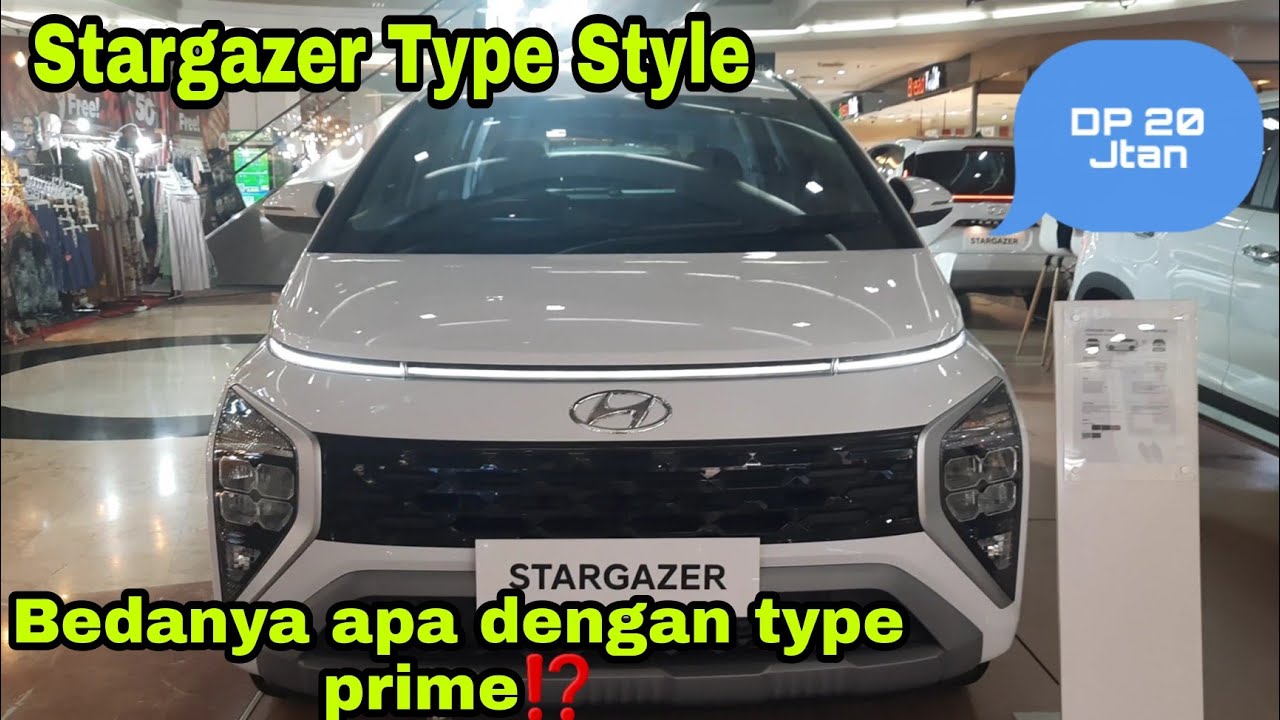 Perbedaan Hyundai Stargazer Type Style dan Type Prime! Review singkat ...