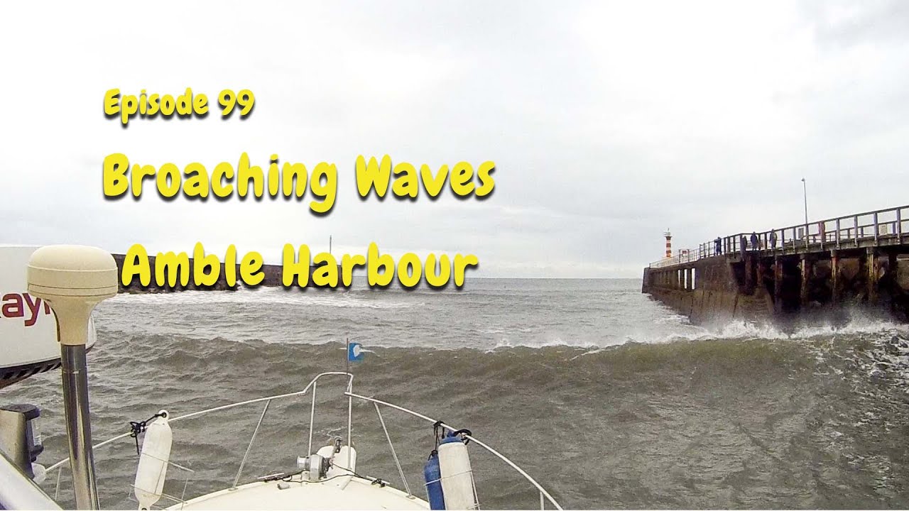 Episode 99 Breaking Waves, plus around Amble - YouTube