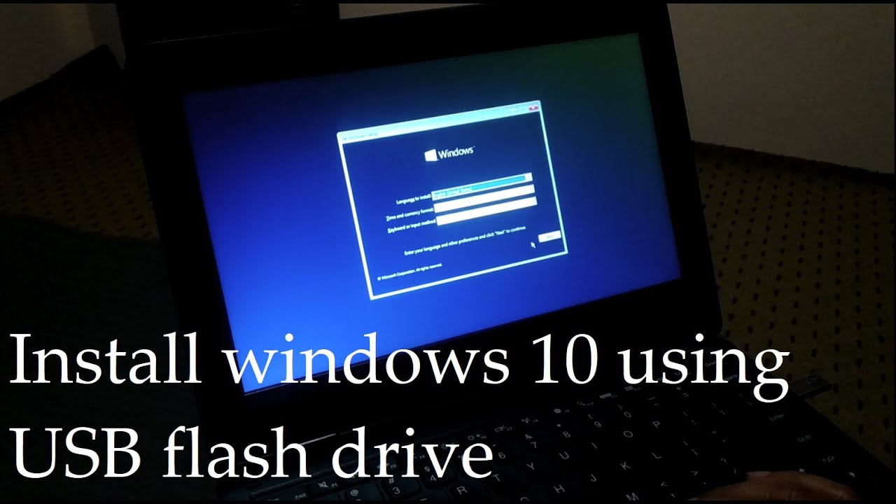 how to install windows 10 using USB flash drive - YouTube