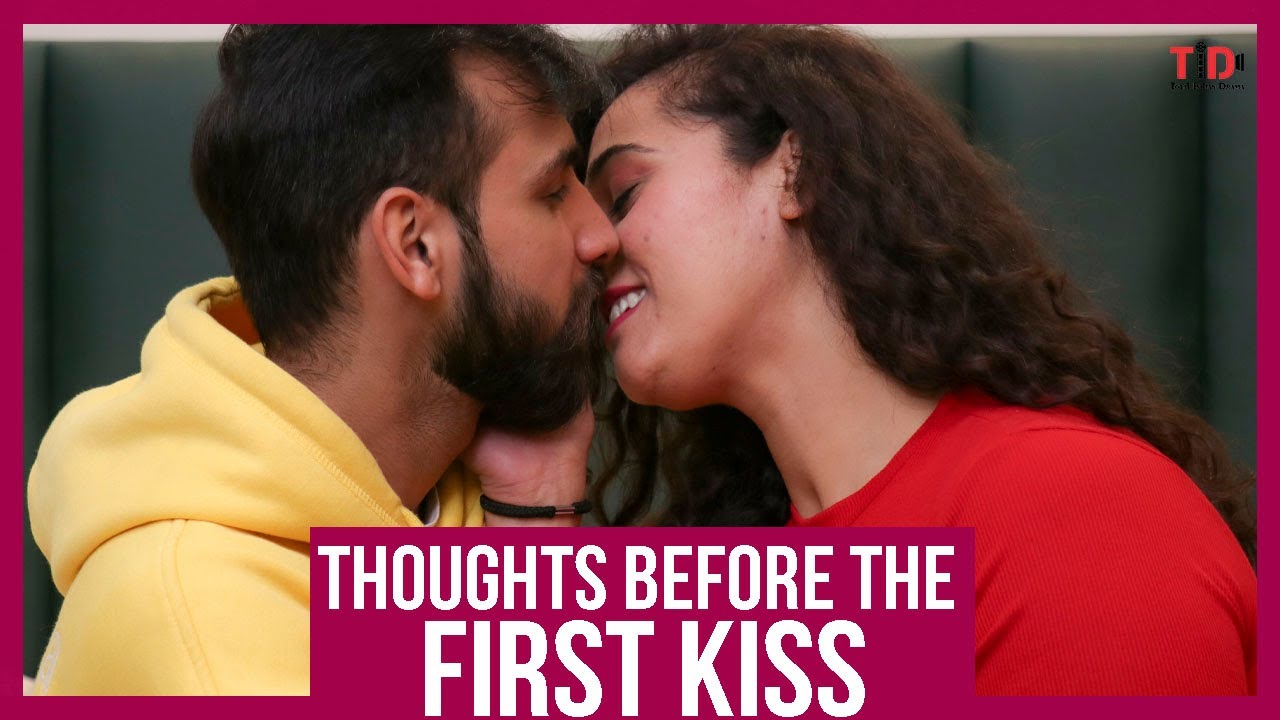 TID | Thoughts before the first kiss | Ft. Sameer Oberoi and Teejay Kaur - YouTube