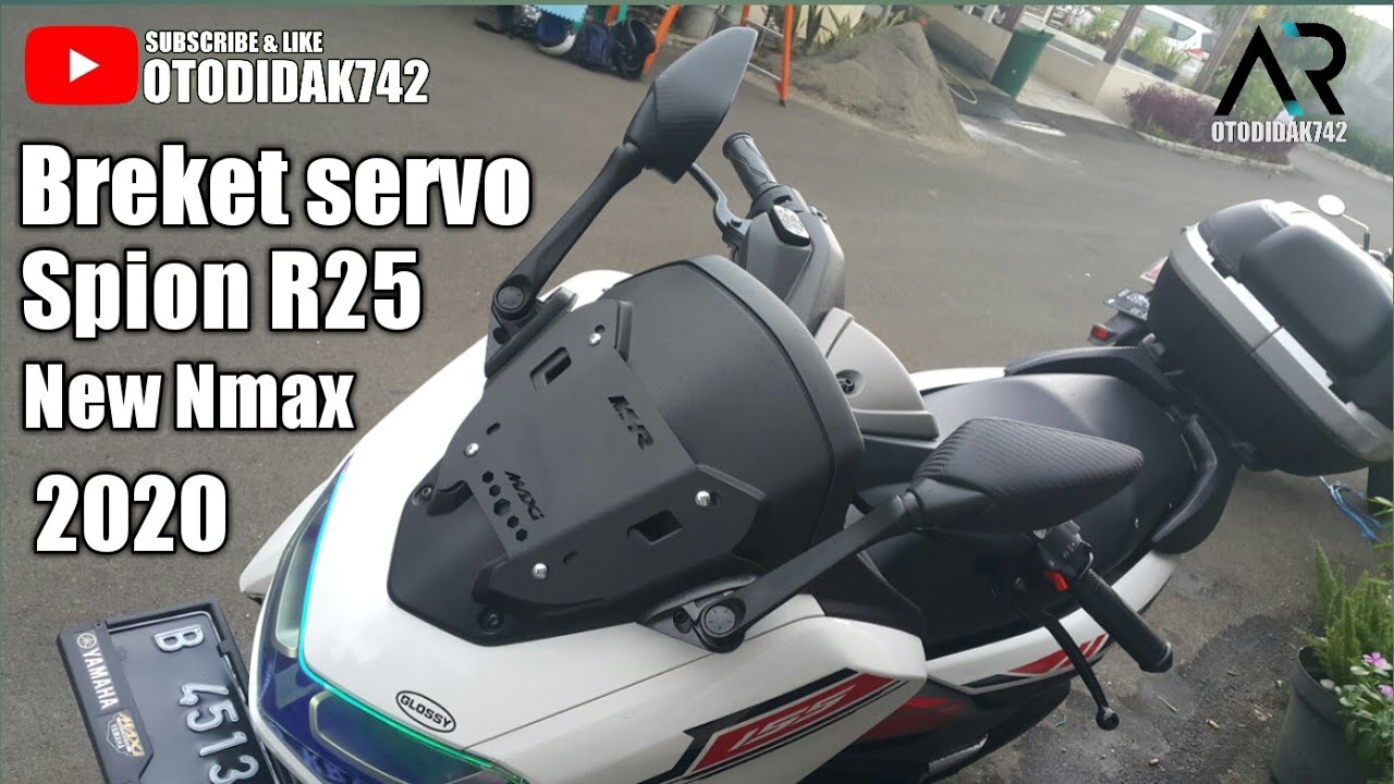 Pasang Spion lipat R25 panjang dan breket servo MHR nmax 2020 |AR ...