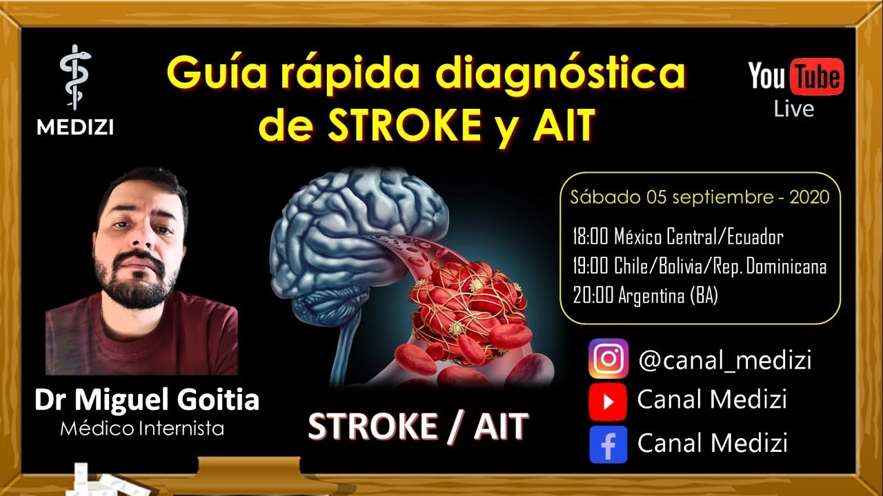 Guía rápida diagnóstica de STROKE y AIT - Dr Miguel Goitia (Ponencias ...