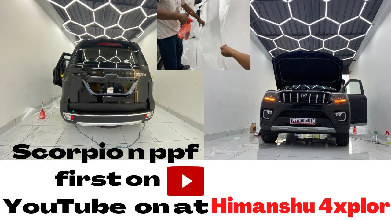 SCORPIO N NAPOLI BLACK PPF DONE FIRST ON YOUTUBE || kitni protect hogi ...