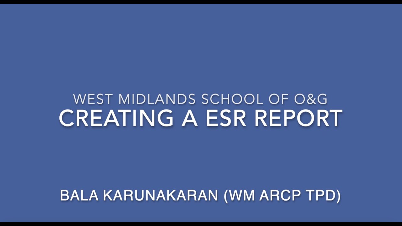 Creating an ESR report - YouTube
