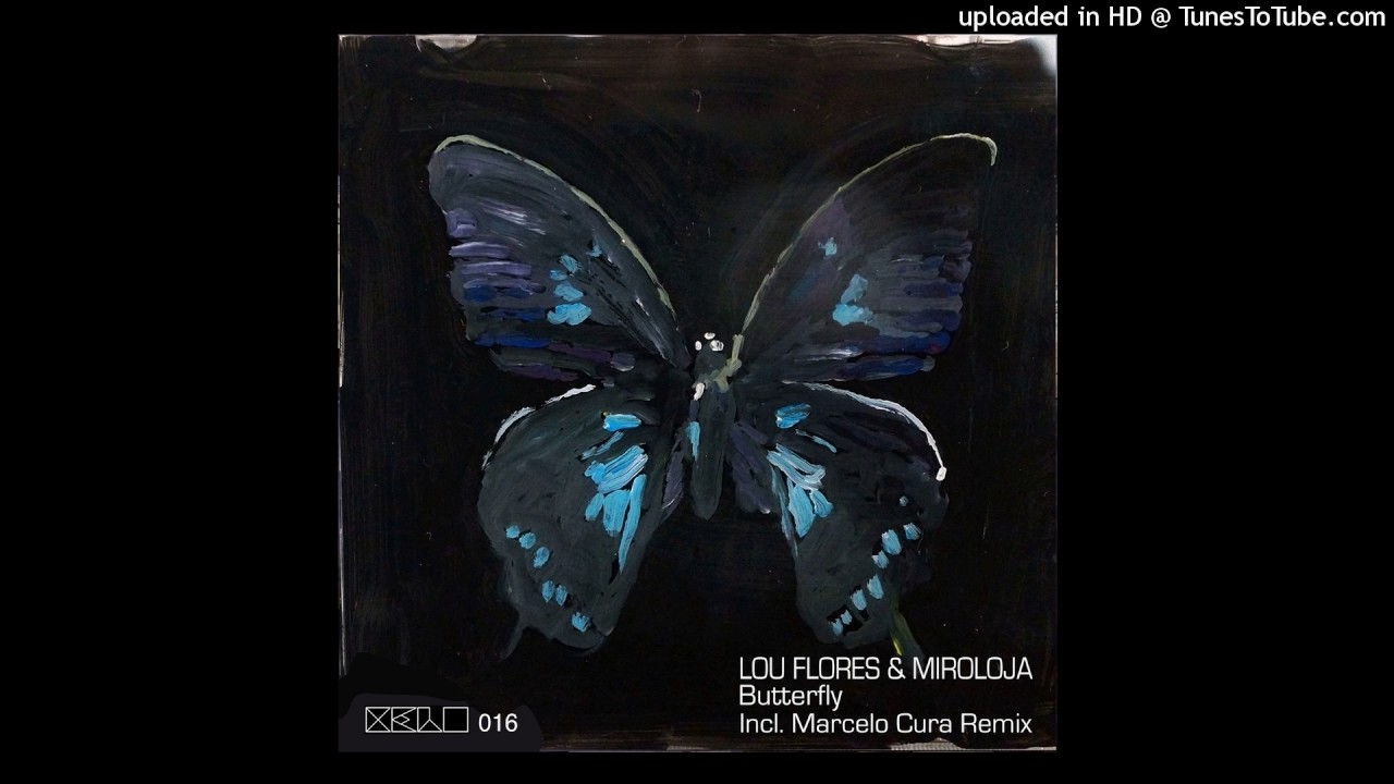 Lou Flores & Miroloja - Butterfly - YouTube