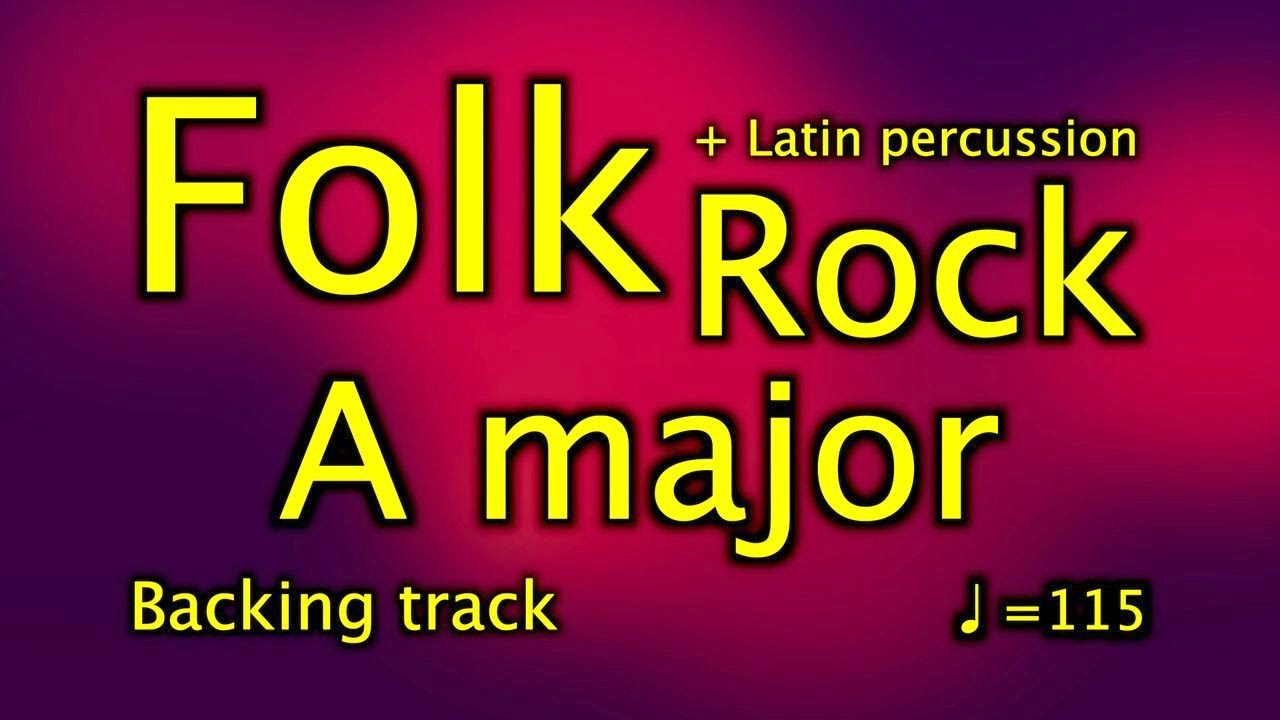 Folk Rock A major with latin percussion, 115bpm. Backing track. Play ...