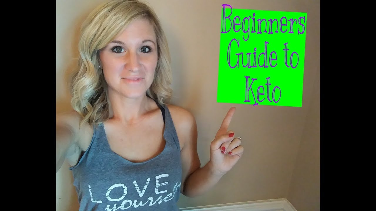 Beginners Guide to Keto - YouTube