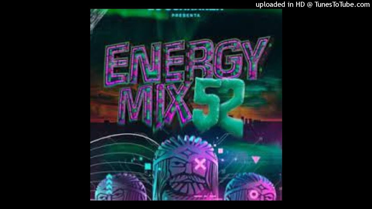 Energy Mix 52 (Completo) - YouTube