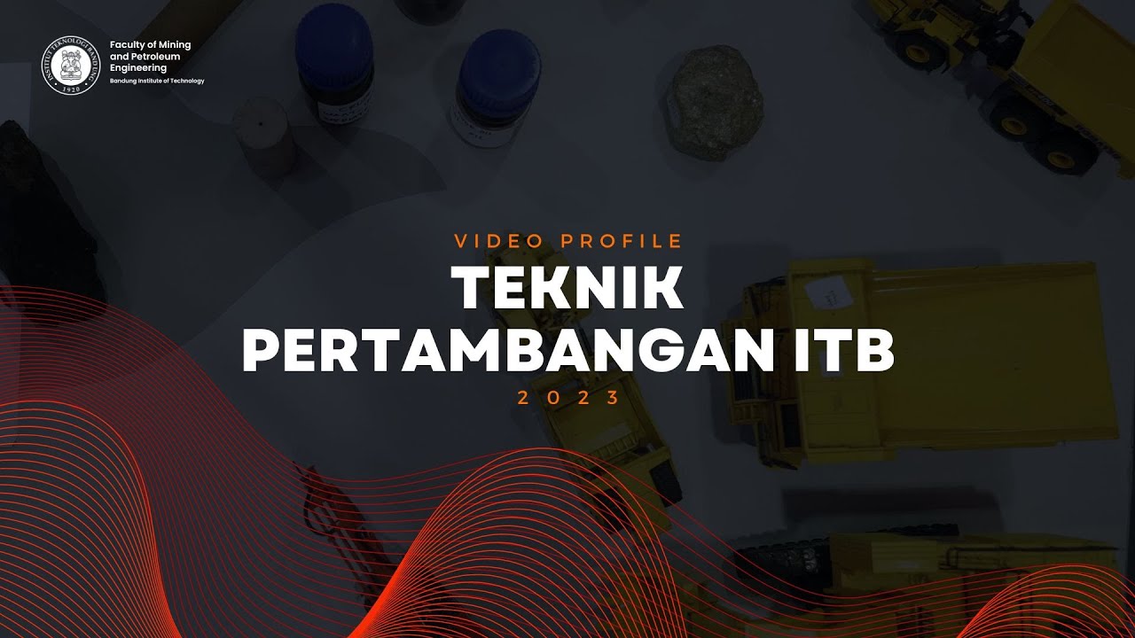 Video Profil Teknik Pertambangan ITB 2023 - YouTube
