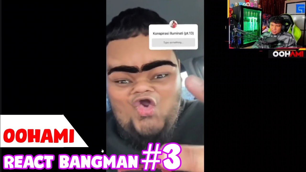 Oohami React Bangman "Konspirasi Aluminium" - YouTube