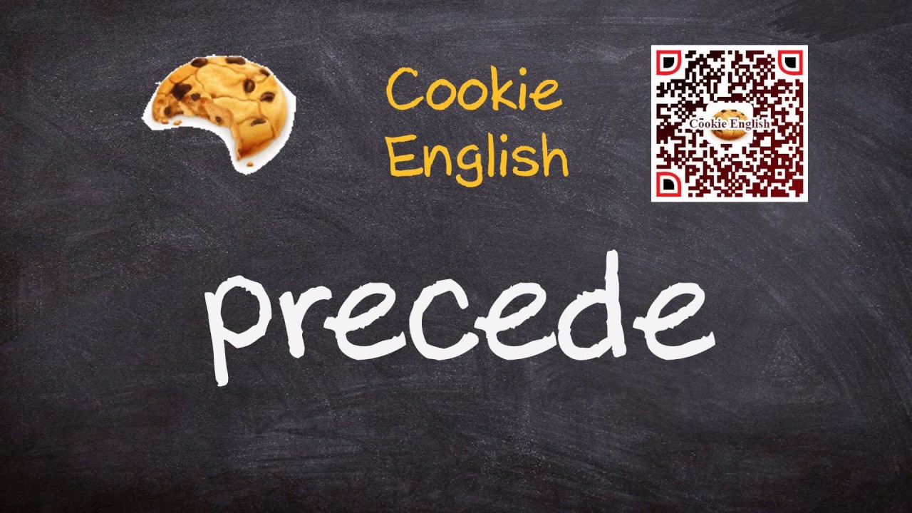 Precede Pronunciation, Paraphrase, Listen & Practice - YouTube
