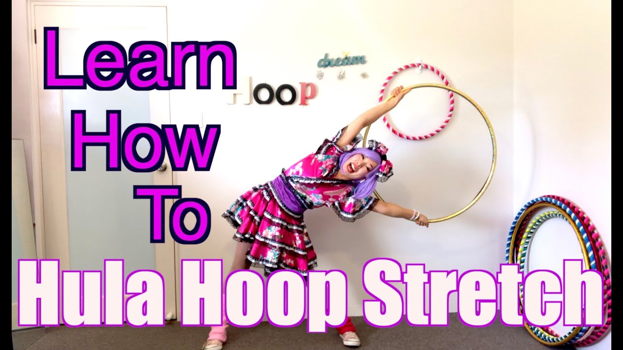 Learn How To Hula Hoop Stretch! Easy!! - YouTube