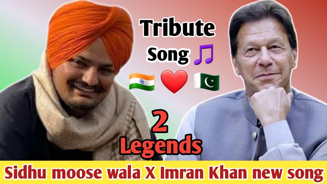 Imran Khan x Sidhu moose wala Tribute Song | Sidhu moose wala new song ...