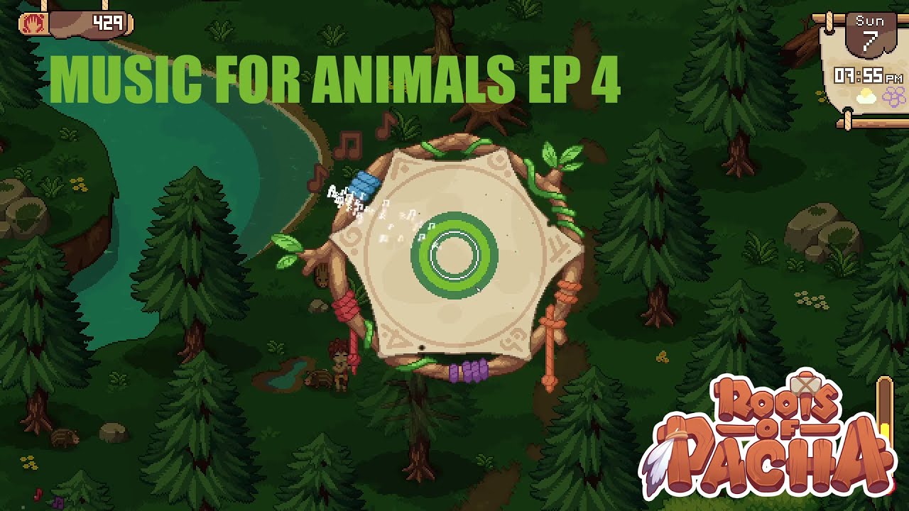 Played Music for Animals and Ordered Our New Tools in Roots Of Pacha ...
