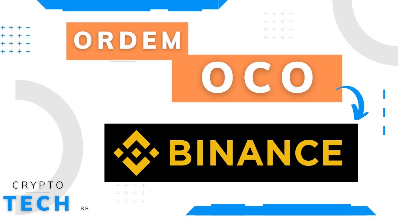 Ordem OCO - Binance 😀 - YouTube