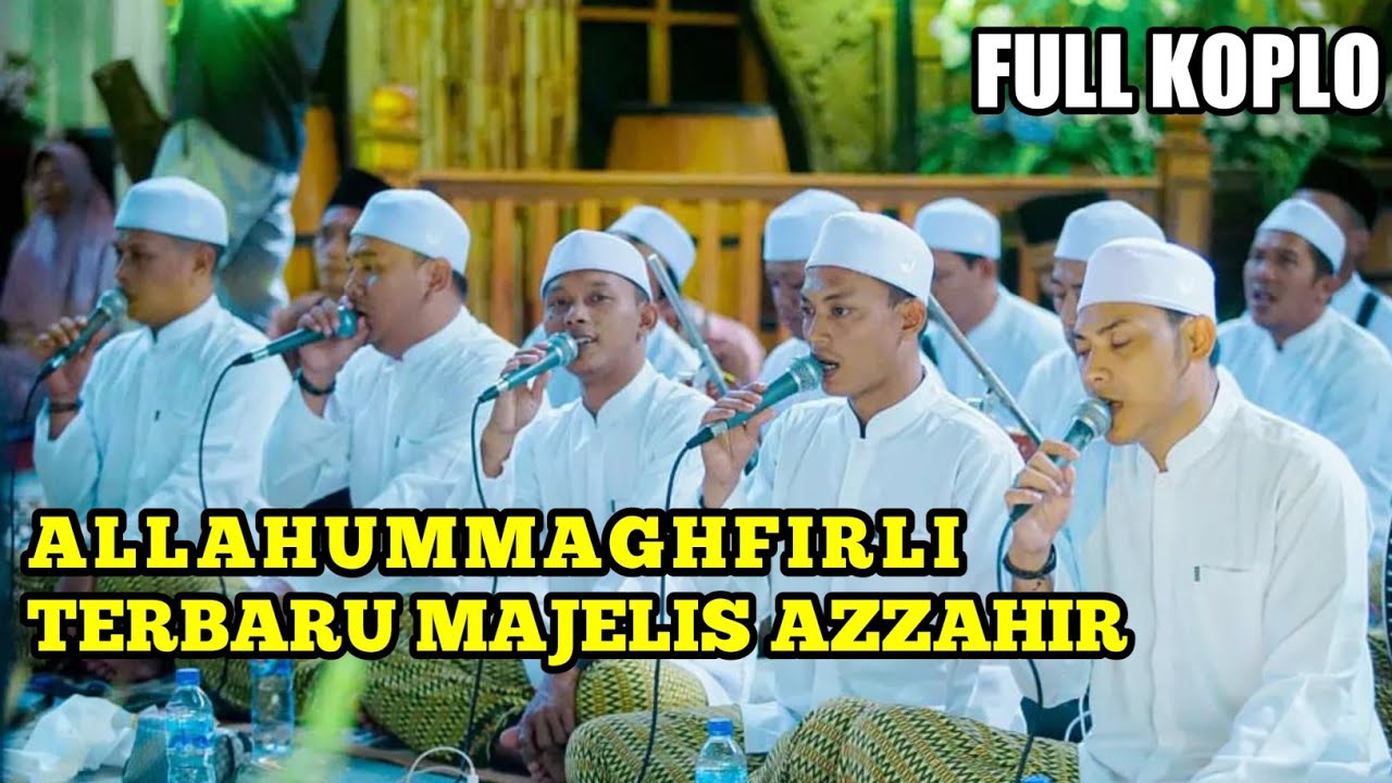 Allahummaghfirli Dzunubi | Terbaru Majelis Azzahir - YouTube