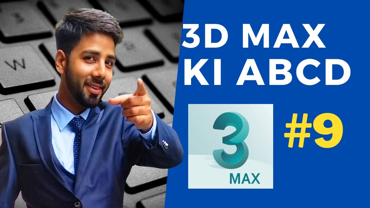 3D Max Tutorial in Hindi #9 | 3D Max Shortcut Keys Full Explanation ...