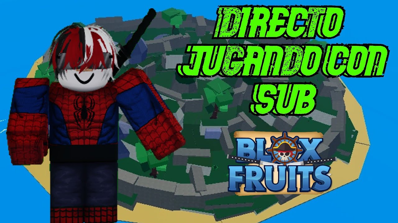 Directo Jugando CON SUB "Blox fruits" y juagando los campos de batalla ...