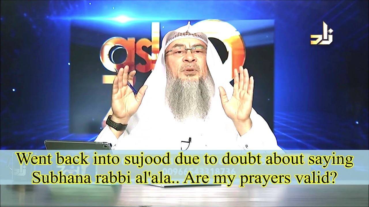 Went back into sujood due to doubt about saying subhana rabbi al'ala ...