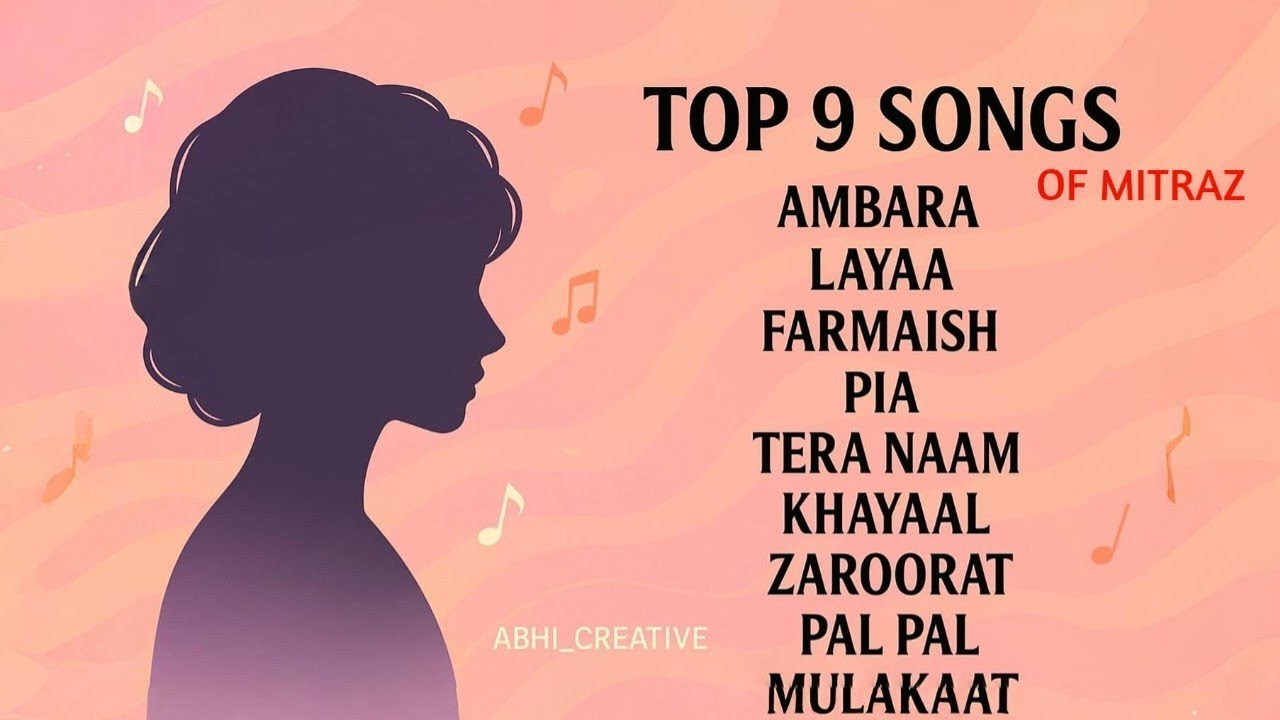 Mitraz Top 9 Songs ♥️ || Top 9 Songs of Mitraz🎧 - YouTube