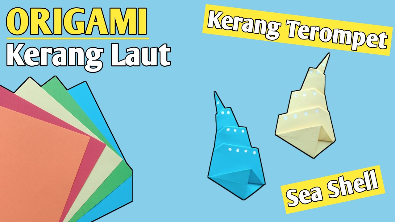 ORIGAMI KERANG LAUT/SEA SHELL || Cara Membuat Origami Kerang Laut || How to Make Sea Shell ...