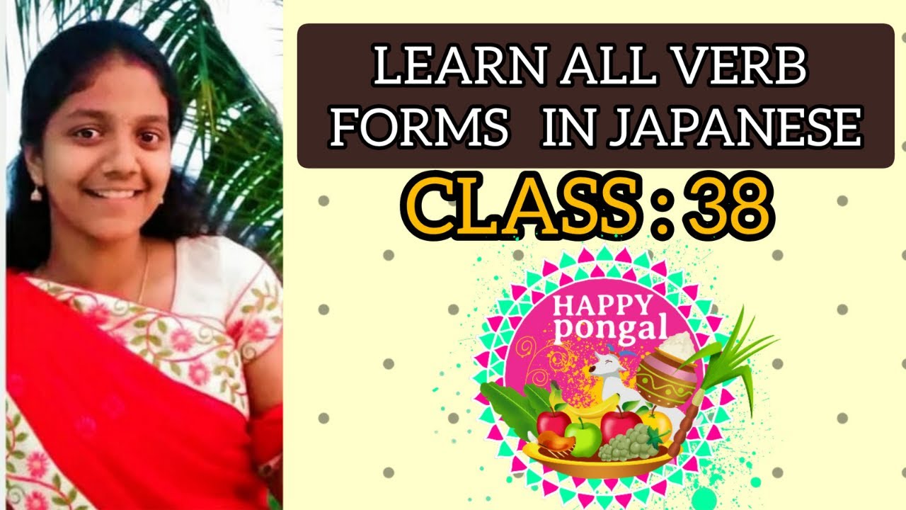 LEARN ALL VERB FORMS IN JAPANESE CLASS 38 YouTube learn-all-verb-forms-in-japanese-class-38-youtube