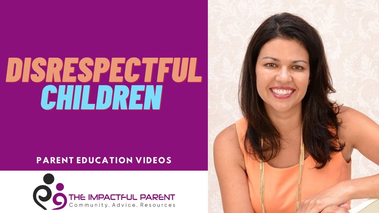 Disrespectful Kids
