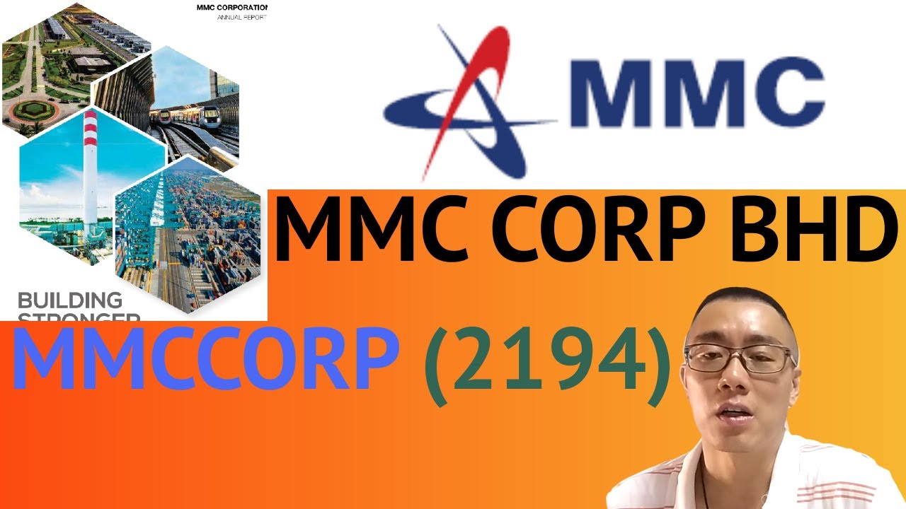 浅谈MMC CORP BHD, MMCCORP, 2194 - James的股票投资James Share Investing - YouTube
