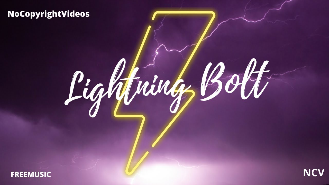 Lightning Bolt Footage with Free Music 2020 [NoCopyrightVideos] - YouTube