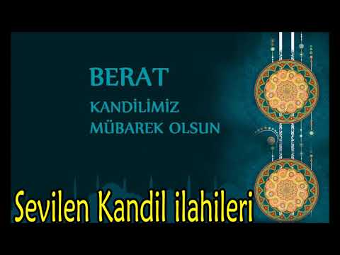 🔸En Sevilen Kandil İlahileri Dinle🔸Berat Kandiliniz Mübarek Olsun🔸