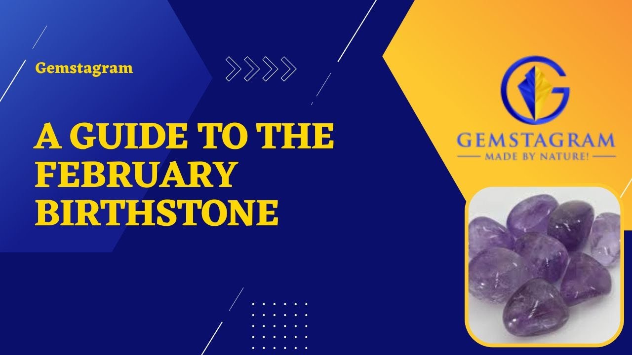 A Guide to The February Birthstone - YouTube