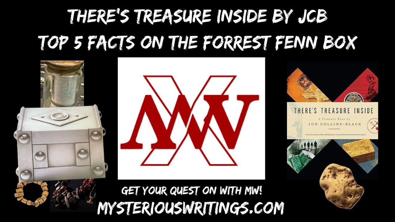 Top 5 Facts on the Forrest Fenn Treasure Box #joncollinsblack # ...