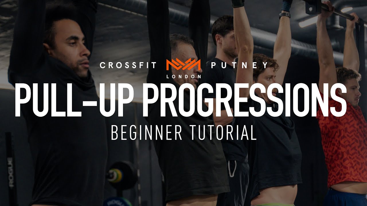 CrossFit Putney - Pull-up Progressions - YouTube