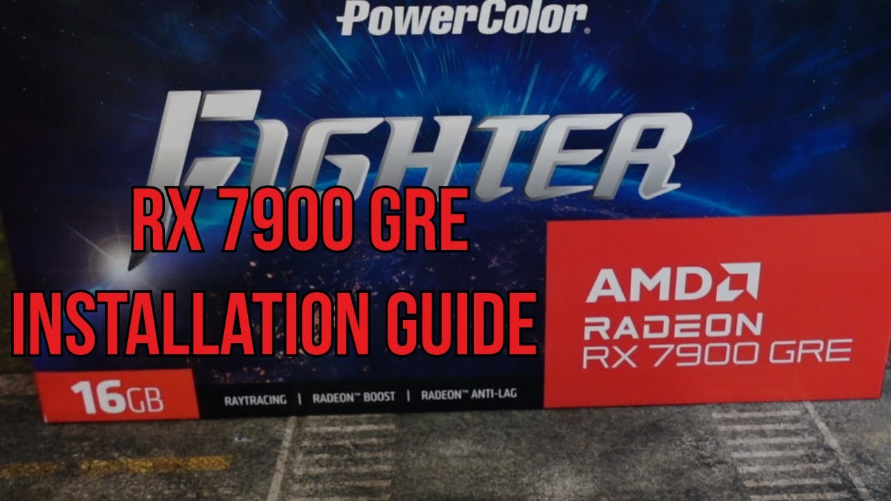 RX 7900 GRE installation guide, everything you need to know to get ...
