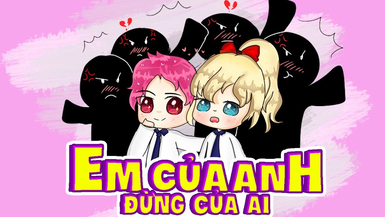 | Mini World - Video Event | "EM CỦA ANH ĐỪNG CỦA AI" (Mini World ...