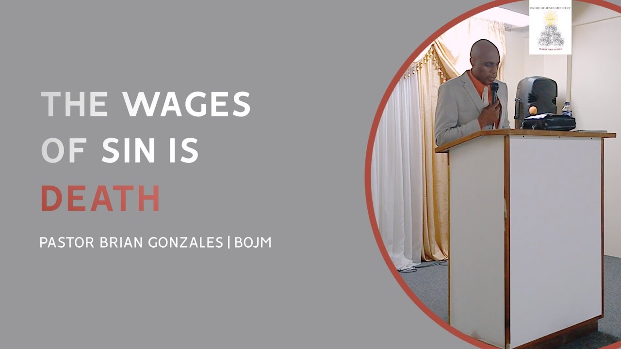 The Wages of Sin is Death - YouTube