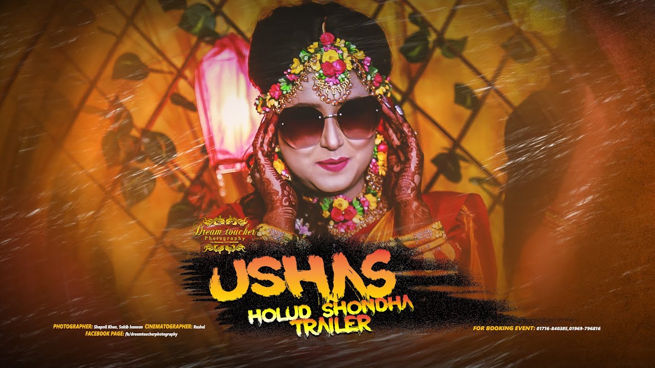 Usha's Holud Shondha Trailer |CineMoments Photography - YouTube