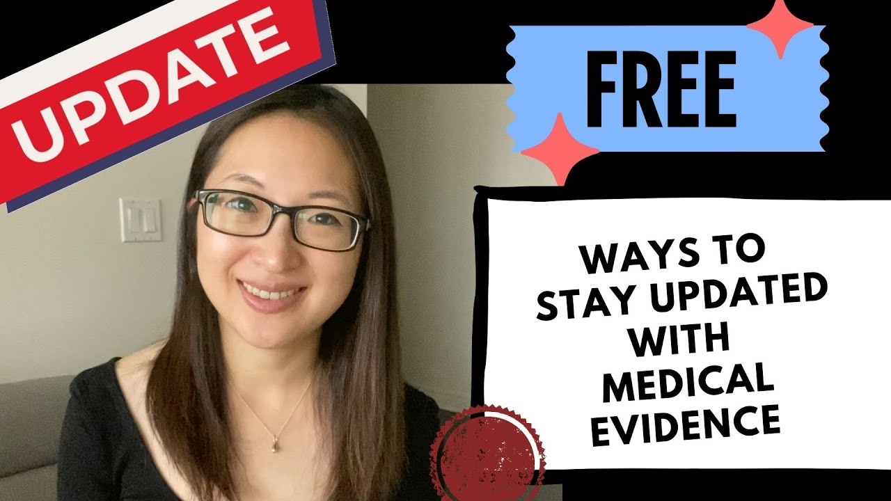 6 Free Ways To Stay Up To Date With Medical Evidence - YouTube