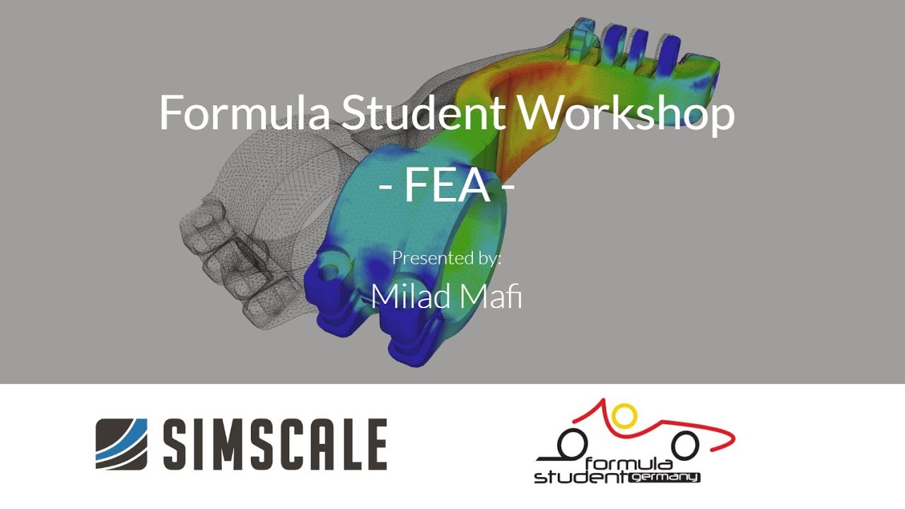 FEA in Formula Student and Formula SAE: Introduction to Structural ...