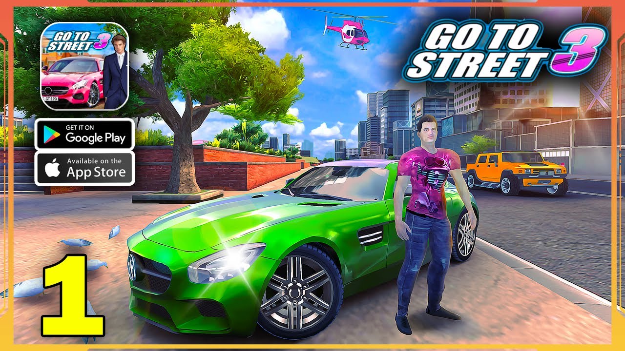 Go To Street 3 Gameplay Walkthrough (Android, , iOS) - Part 1 - YouTube