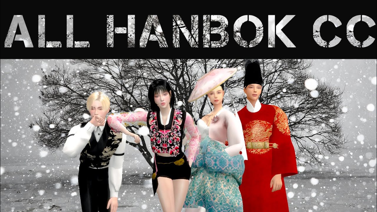 Sims4 ALL Korean Hanbok CC I Have - YouTube