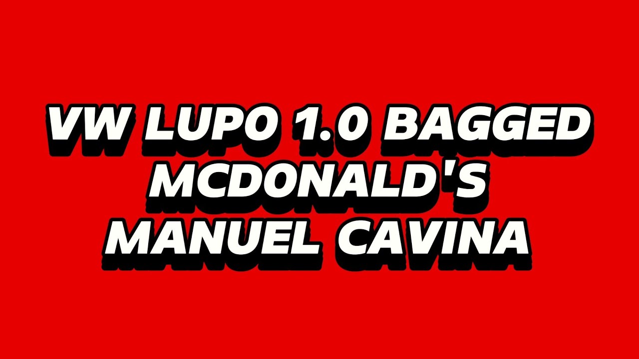 VW LUPO McDonald's bagged. - YouTube