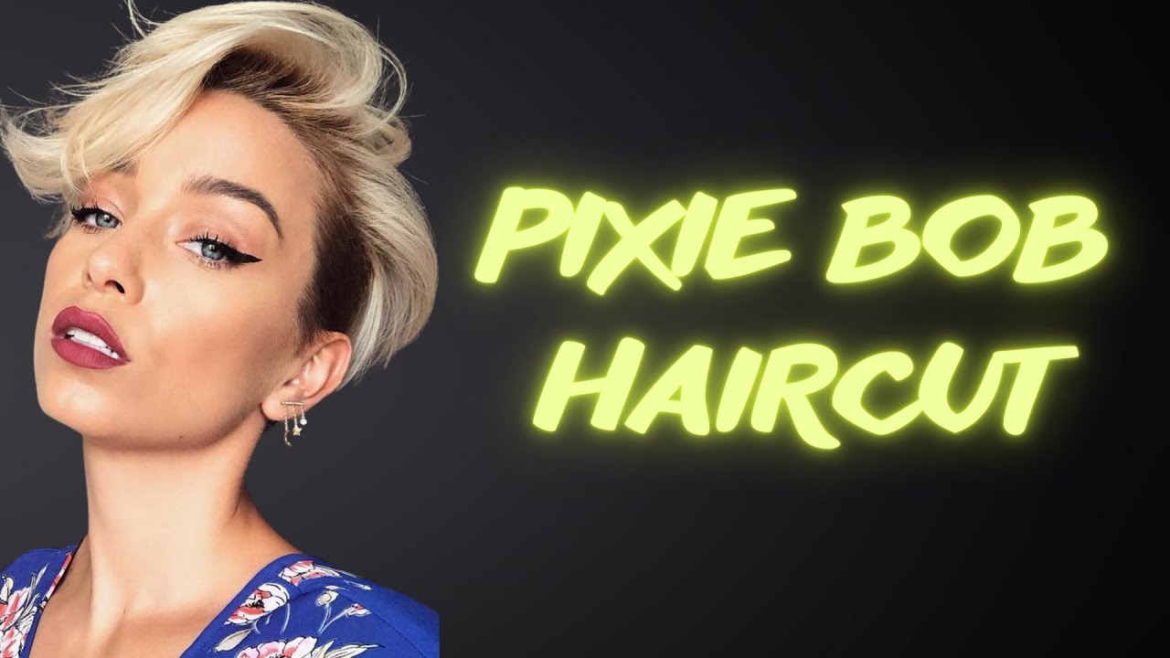 Pixie Bob Haircut ️ This Is One Of The Best Haircuts in 🎀 2023 - YouTube