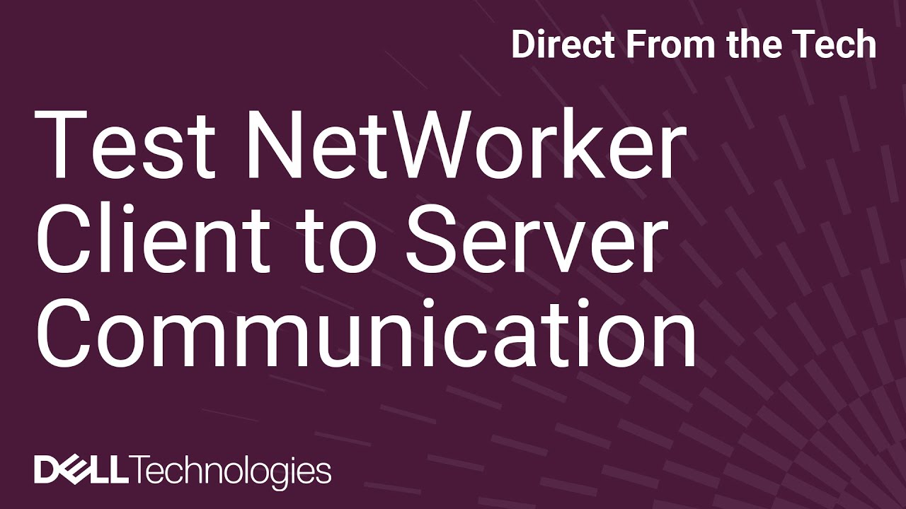 How to Test NetWorker Client to Server Communication Through a Firewall ...
