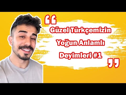 Güzel Türkçemizin Yoğun Anlamlı Deyimleri Kolaj Part #1 | Halil İbrahim Göker